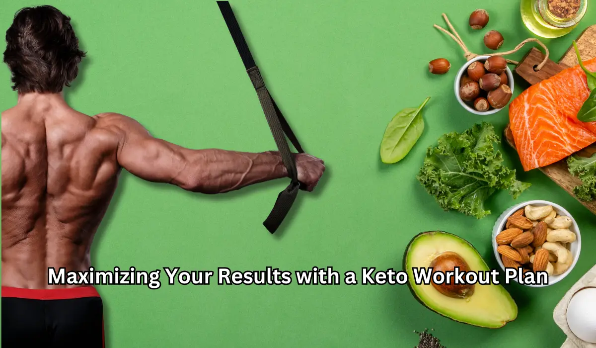 Keto Workout Plan for Optimal Fitness: Tips and Tricks